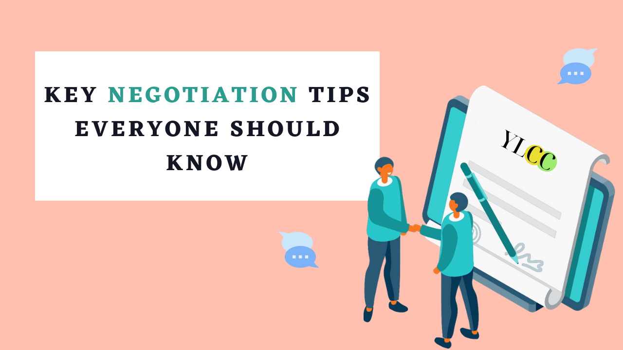 Key Negotiation Tips Everyone Should Know - YLCC