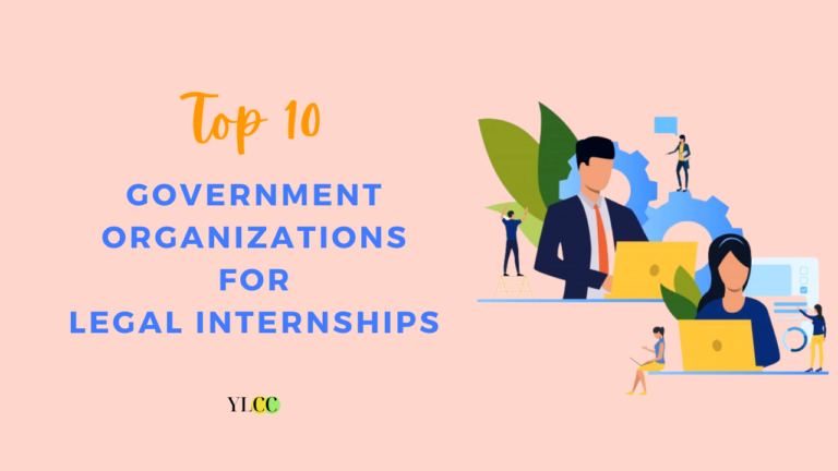 Top 10 Government Organisations For Legal Internship - YLCC