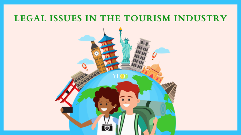 Legal Issues In The Tourism Industry - YLCC
