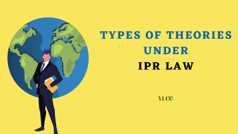 Types of Theories Under IPR Law - YLCC