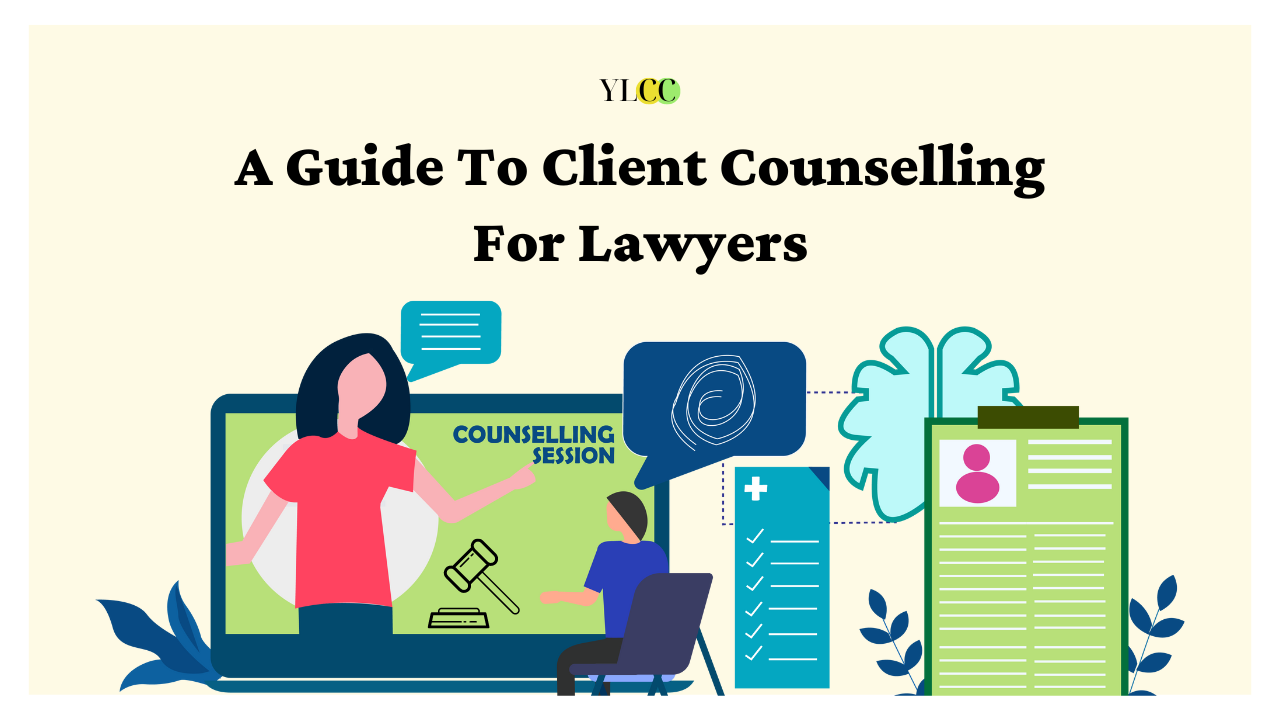 A Guide To Client Counselling For Lawyers - YLCC