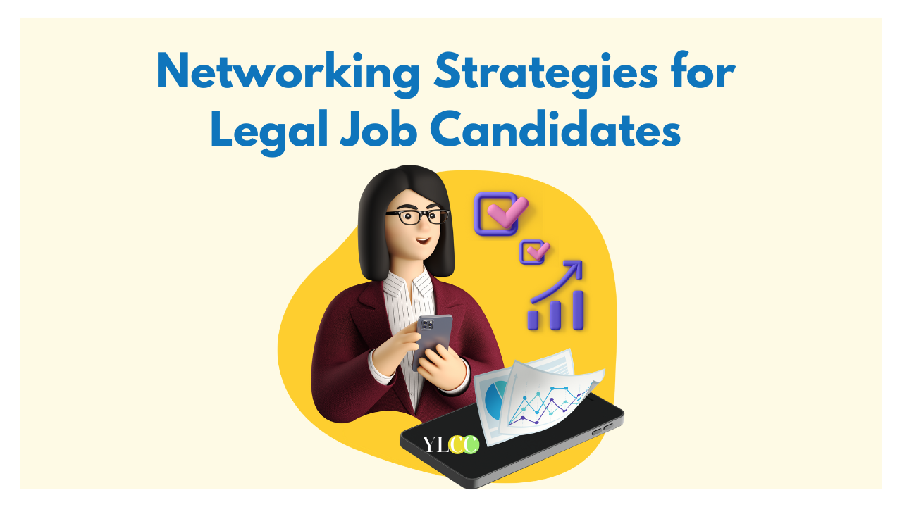 Networking Strategies for Legal Job Candidates! - YLCC