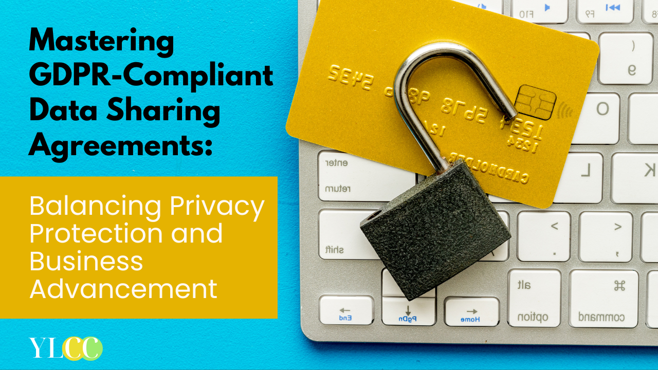 Mastering GDPR-Compliant Data Sharing Agreements: Balancing Privacy ...