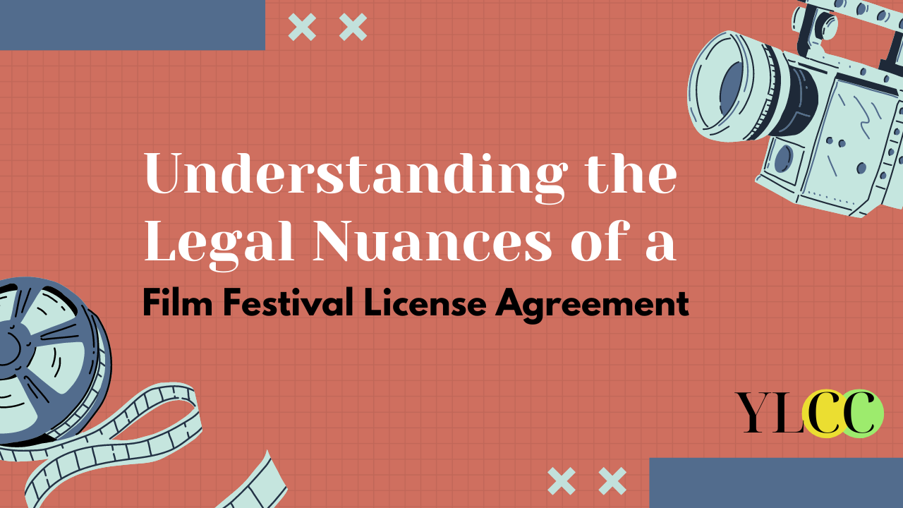 Understanding the Legal Nuances of a Film Festival License Agreement ...
